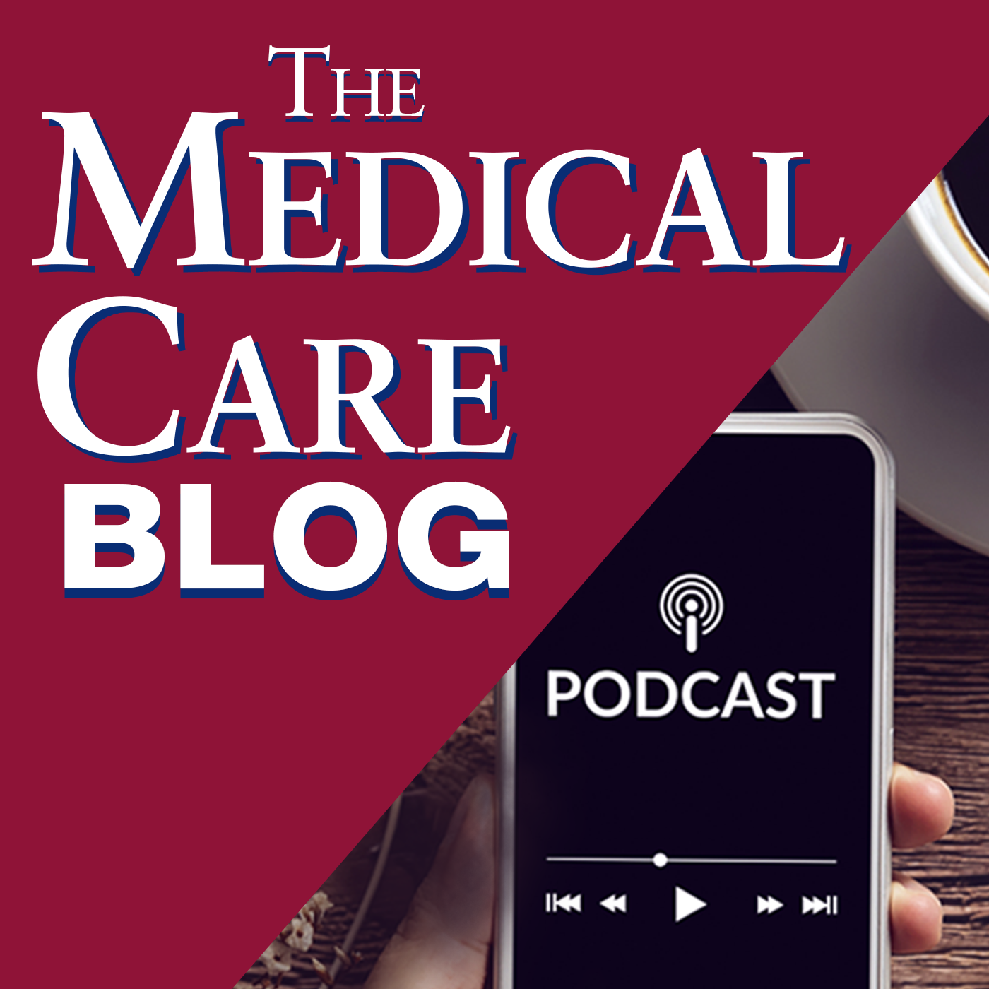 May 2022 Podcast - The Medical Care Blog